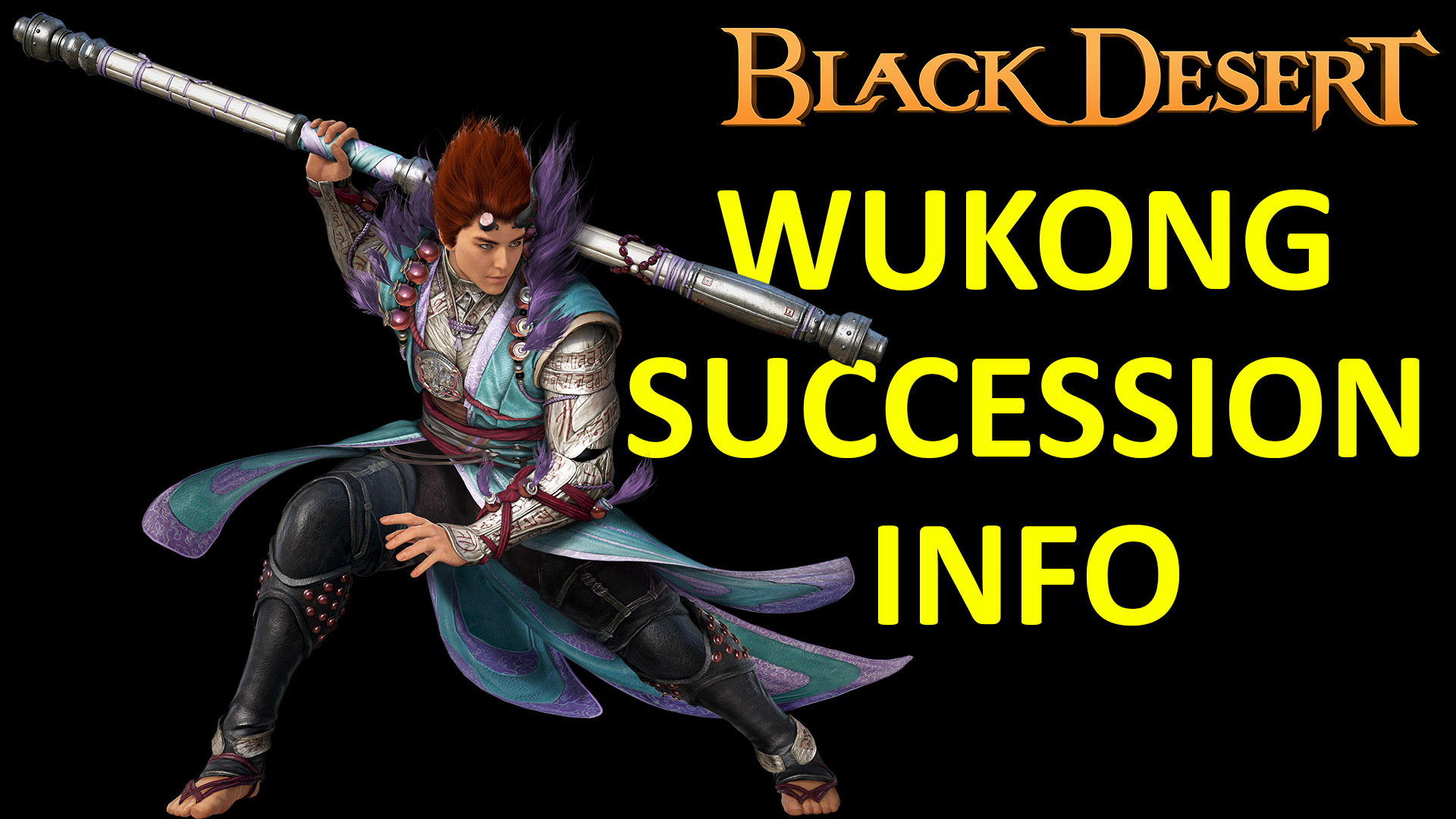 [Game Play] WUKONG SUCCESSION INFO | Black Desert Asia (TH/SEA)