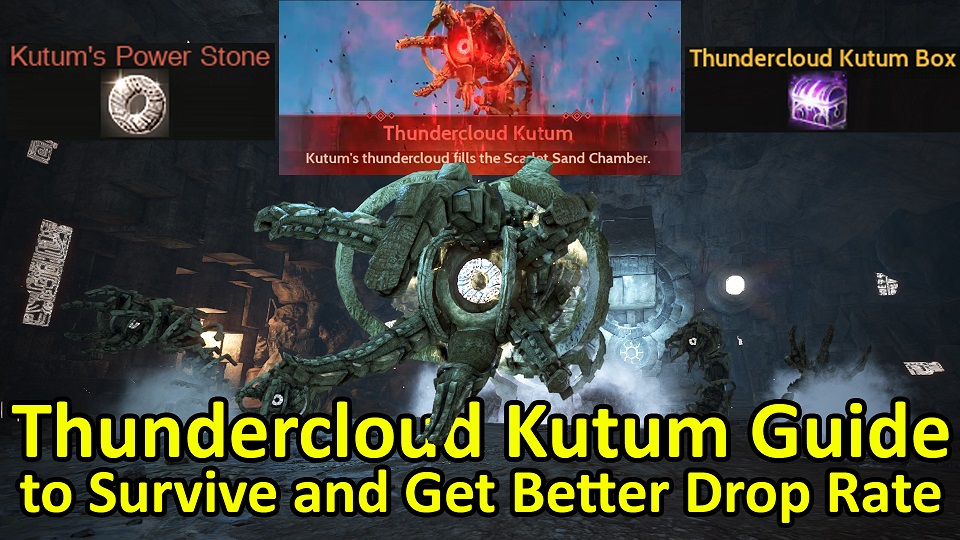 [Game Play] Thundercloud Kutum Guide to Get Better Drop Rate