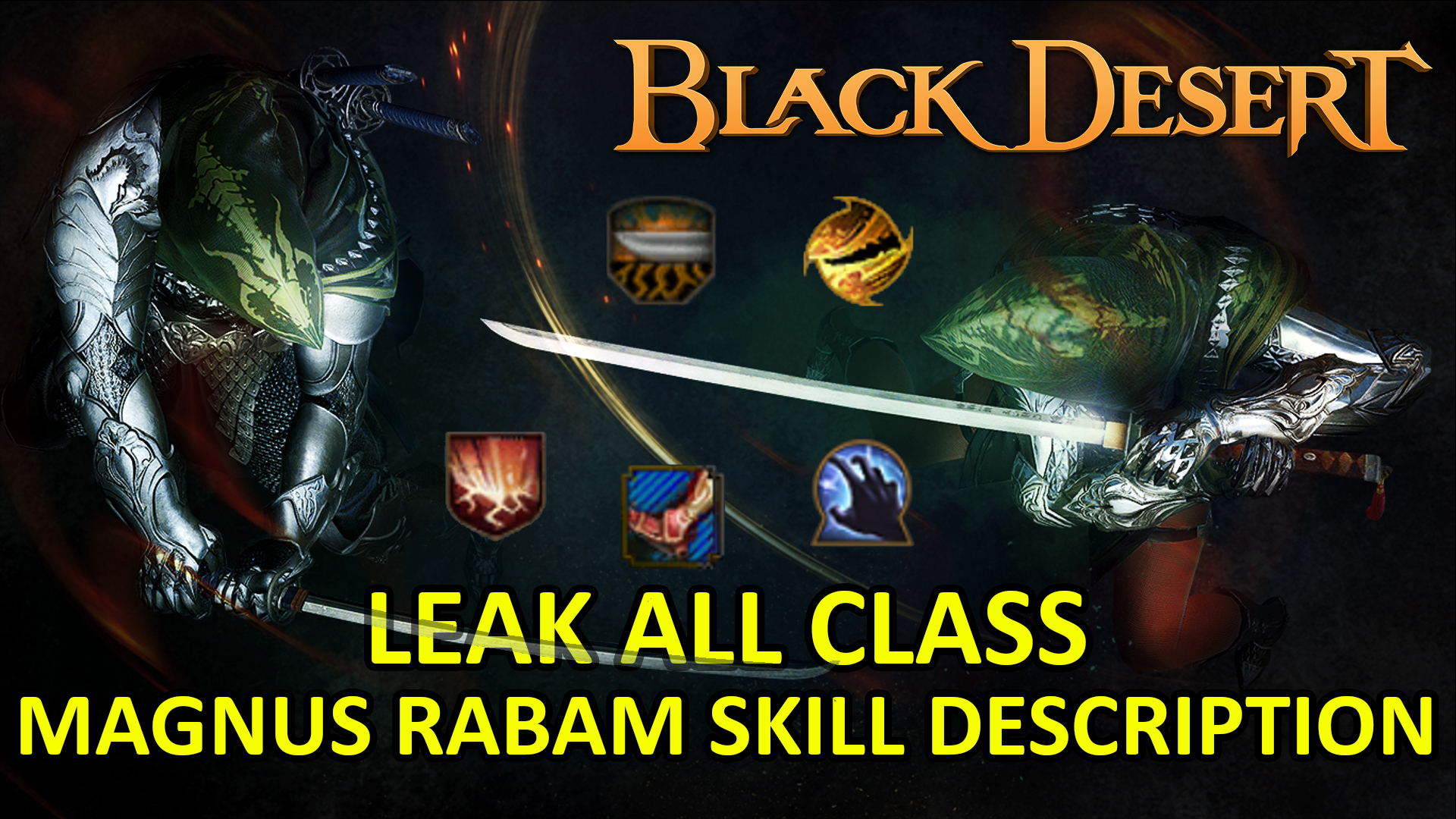 [Game Play] Leak All Class Magnus Rabam Skill Description | Black ...
