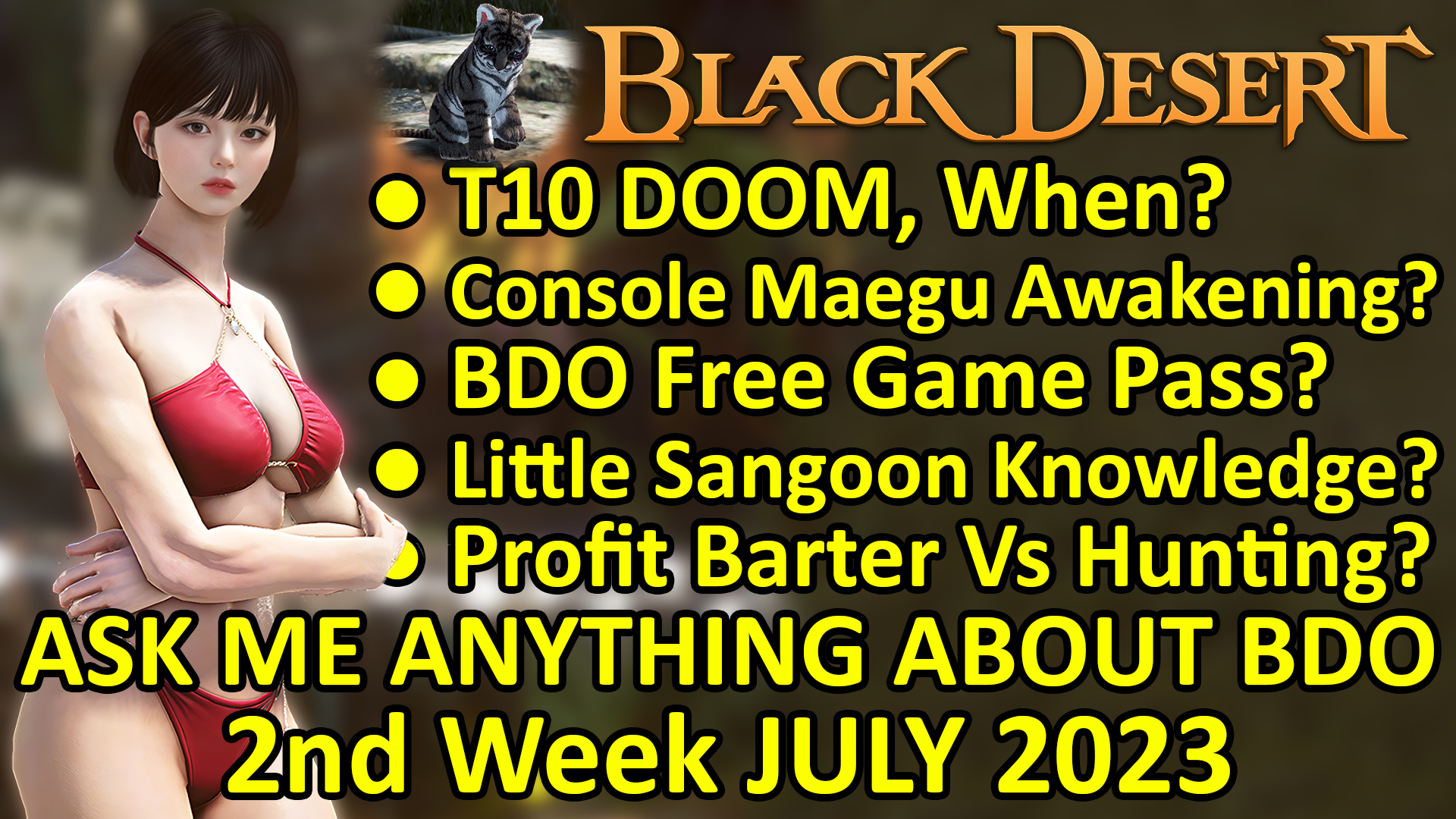 [Game Play] T10 DOOM, When? Little Sangoon Knowledge? BDO Free Game Pass? PVP for Low Gear Score ...