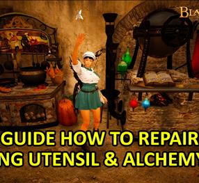 [Game Play] How to Repair Cooking Utensil & Alchemy Tools | Black ...