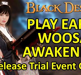 [Game Play] Woosa Awakening Early Play Guide (Pre-release Trial Event ...