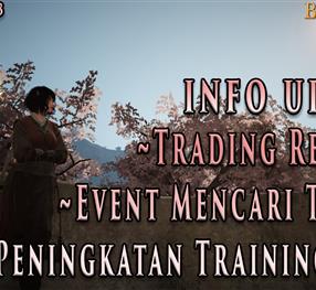 [Game Play] Trading Revamp, Training EXP, Event mencari Telur + INFO UPDATE ~BAHASA~