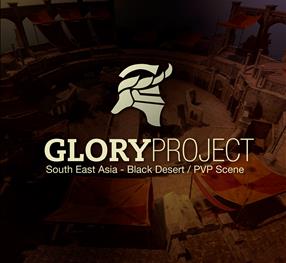 [General Gameplay] Glory Project (Feature of Best PVP Content)