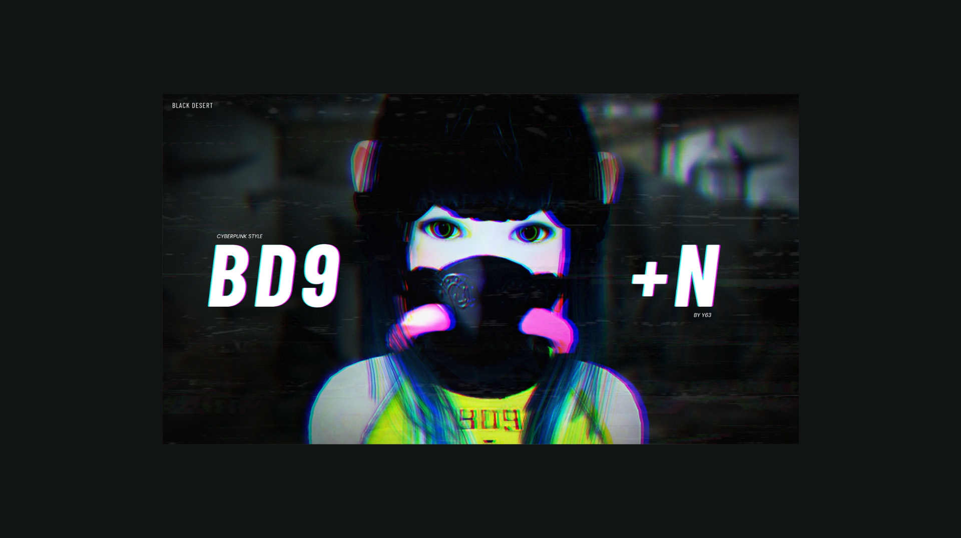 [外觀穿搭分享] 賽博風?BD9+N混搭 | 黑色沙漠 台灣