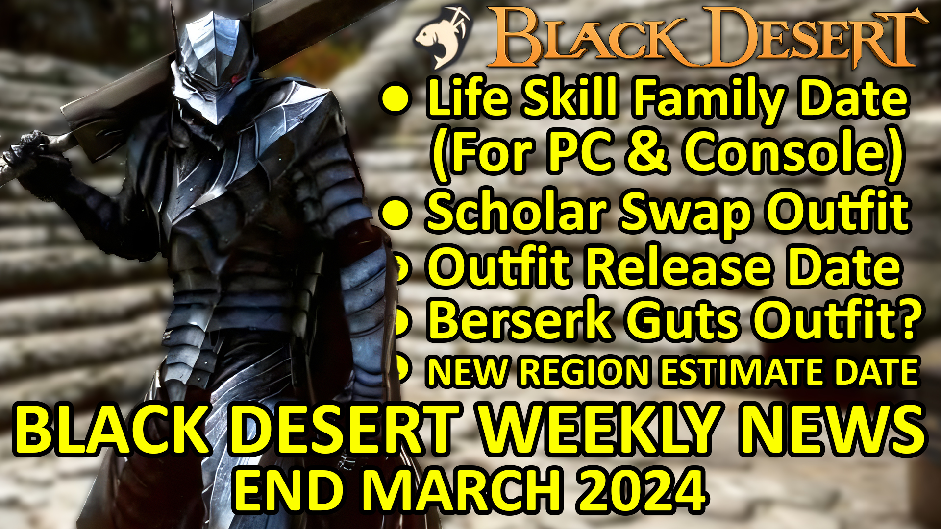[Game Play] NEWS | Life Skill Family & New Region Release Date, Berserk Guts Outfit? Scholar ...