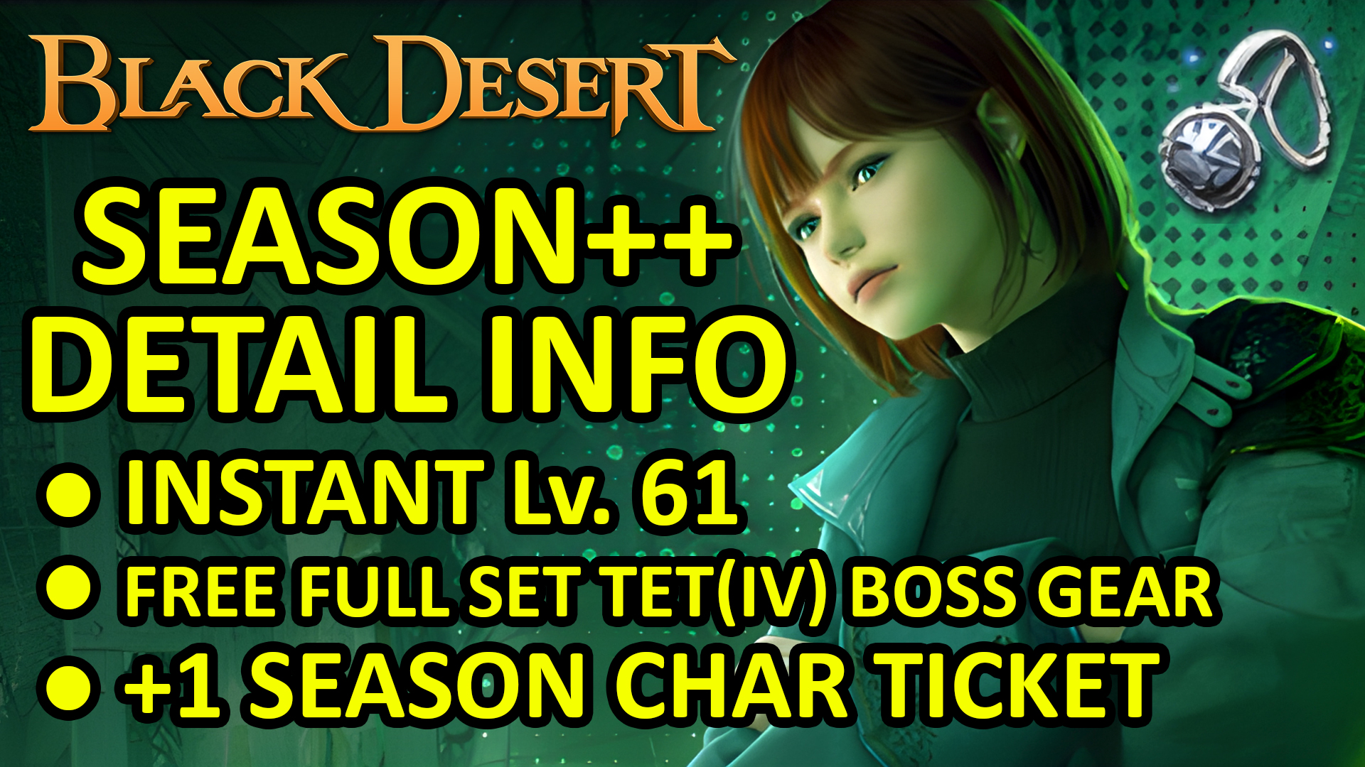 [Game Play] SEASON++ DETAIL INFO, INSTANT LEVEL 61, FREE FULL SET TET ...