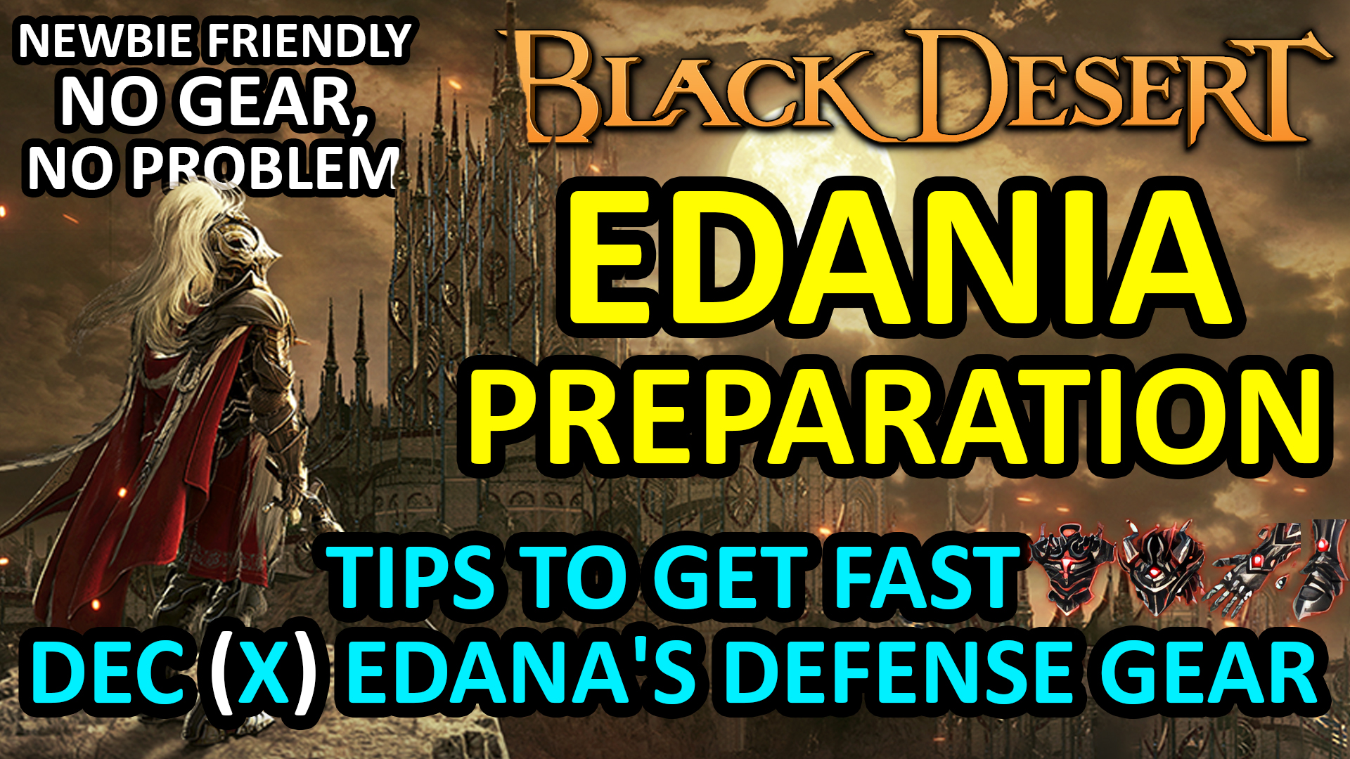 [Game Play] EDANIA PREPARATION GUIDE, LOW AP & DP FRIENDLY GUIDE & TIPS ...