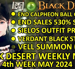 [Game Play] END COUPON Calpheon Ball & 530% EXP Scroll, VELL'S SUMMONING SCHEDULE, Sielos Outfit ...