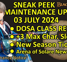 [Game Play] SNEAK PEEK | DOSA CLASS RELEASE, +3 Max Char. Slot, New Season Ticket, Arena of ...