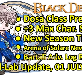[Game Play] Dosa Class Pre-Play, +3 Max Char. Slot, New Season Ticket, Arena of Solare New ...