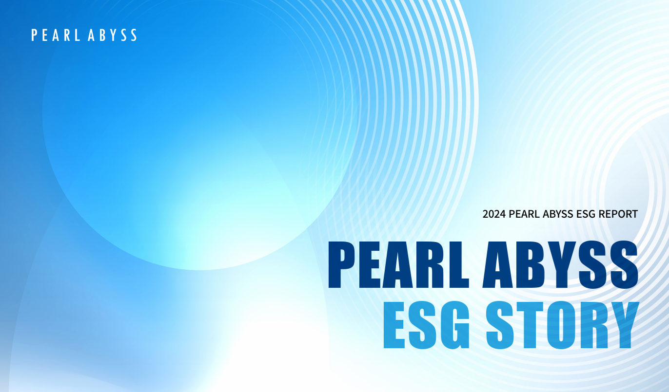 2024 Pearl Abyss ESG Report | Pearl Abyss